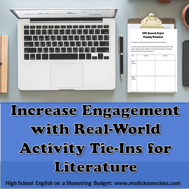Increase Engagement with Real-World Activity Tie-Ins for Literature ...